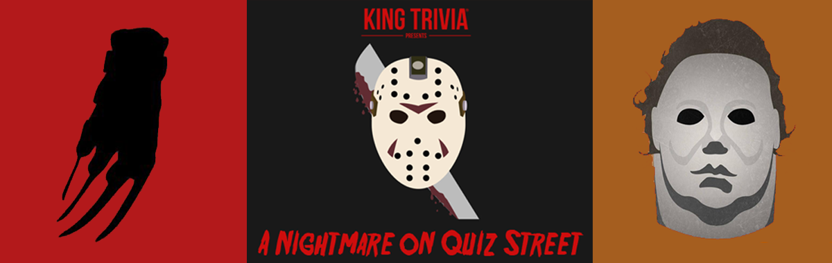 King Trivia Presents: A Slasher Film Themed Event — King Trivia